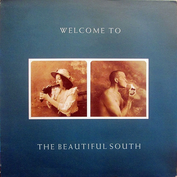 The Beautiful South : Welcome To The Beautiful South