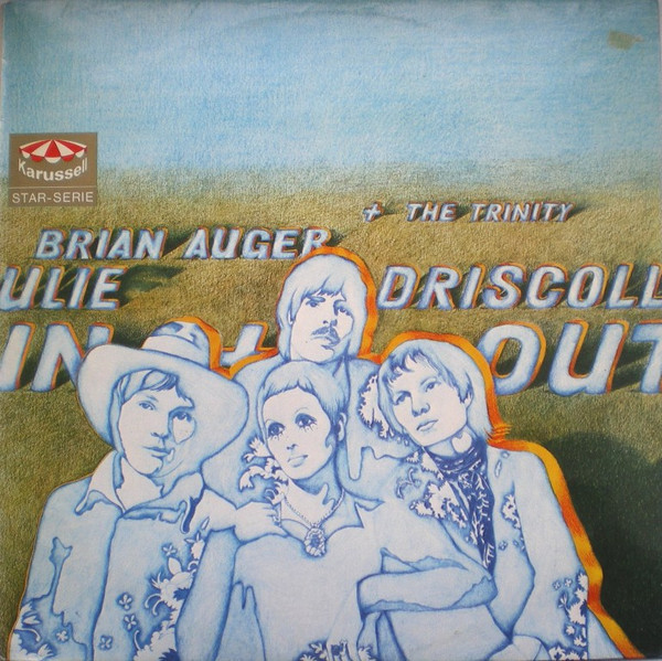 Julie Driscoll, Brian Auger & The Trinity : In And Out