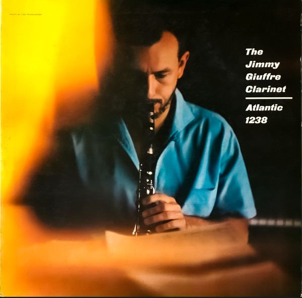 Jimmy Giuffre : The Jimmy Giuffre Clarinet
