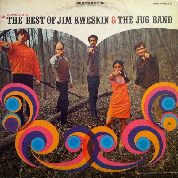 Jim Kweskin & The Jug Band : The Best of Jim Kweskin & The Jug Band