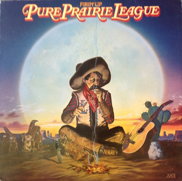 Pure Prairie League : Firin' Up