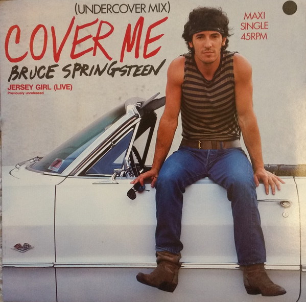 Bruce Springsteen : Cover Me (Undercover Mix)