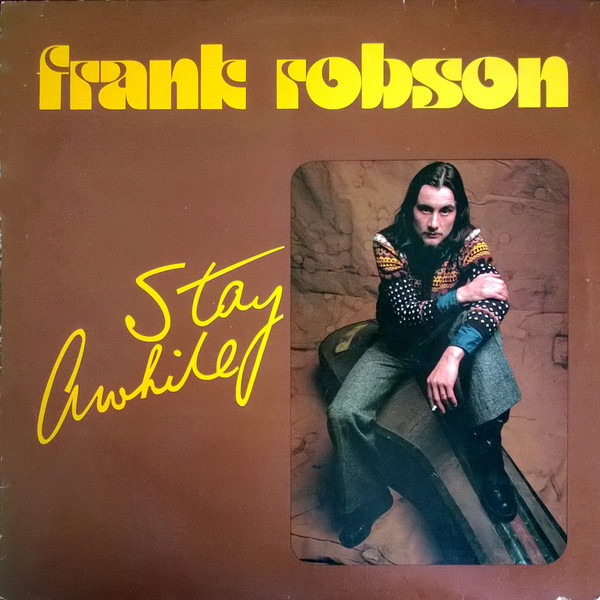 Frank Robson : Stay Awhile