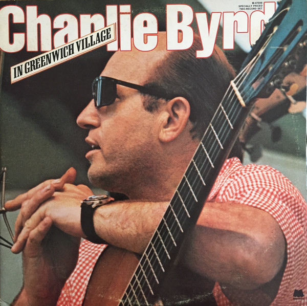 Charlie Byrd : In Greenwich Village