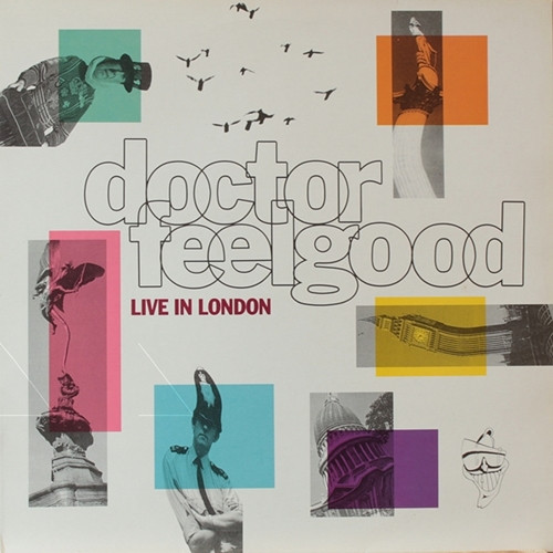 Dr. Feelgood : Live In London