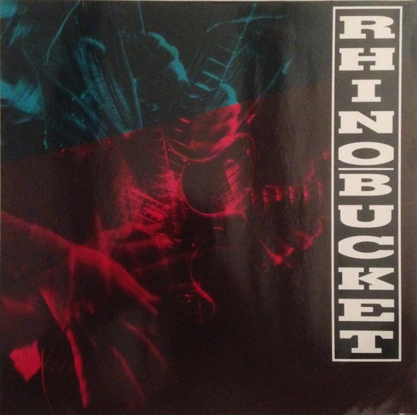 Rhino Bucket : Rhino Bucket - Levykauppa 33 RPM Oy