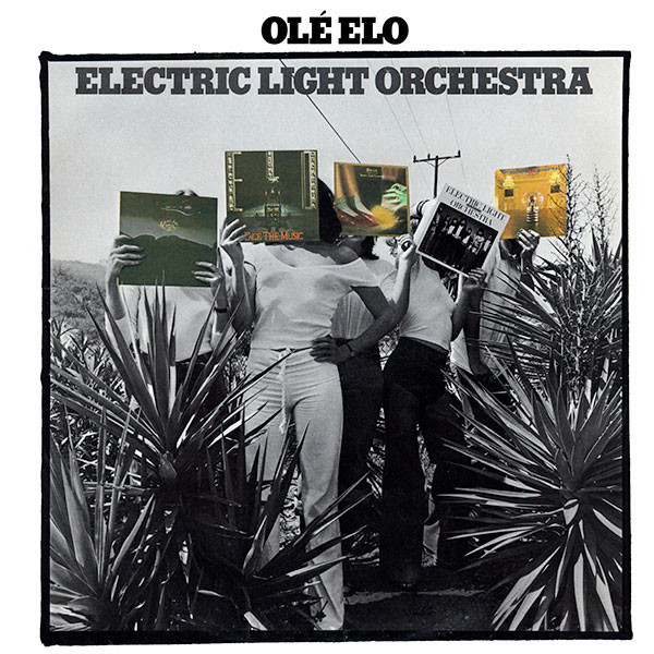 Electric Light Orchestra : Olé ELO