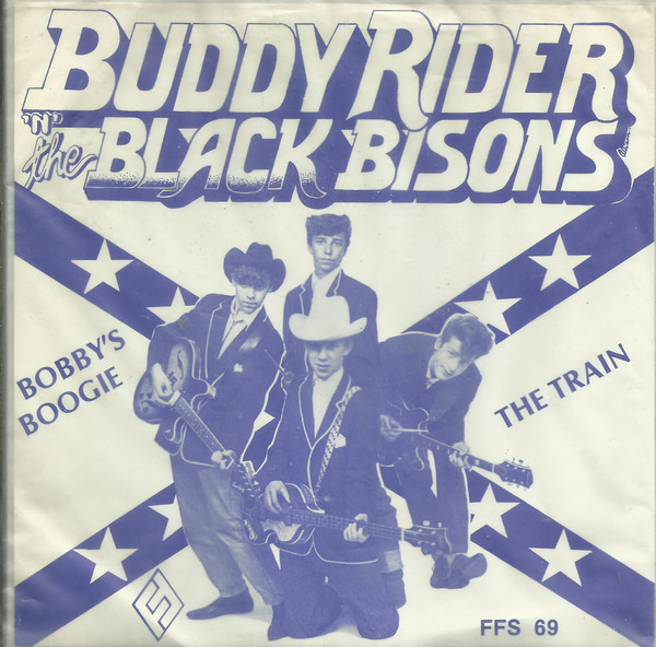 Buddy Rider 'N' The Black Bisons : The Train / Bobby's Boogie ...