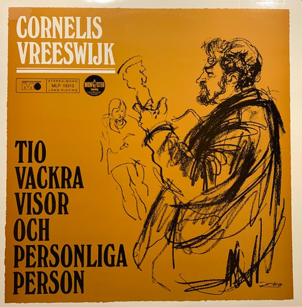 Cornelis Vreeswijk : Tio Vackra Visor Och Personliga Person