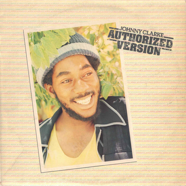 Johnny Clarke : Authorized Version